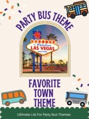 Ultimate List For Party Bus Themes