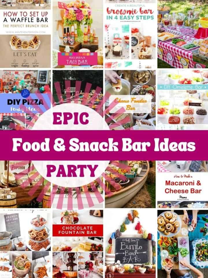 Fun Food and Snack Bar Ideas for a Party - Intentional Hospitality