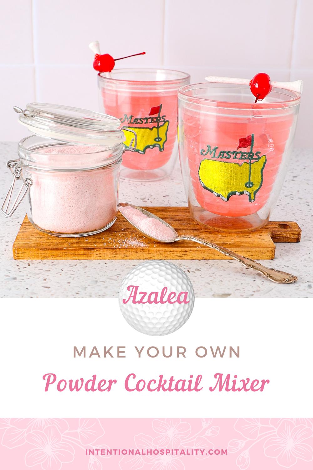 Azalea Drink Powder Cocktail Mixer Recipe - Intentional Hospitality