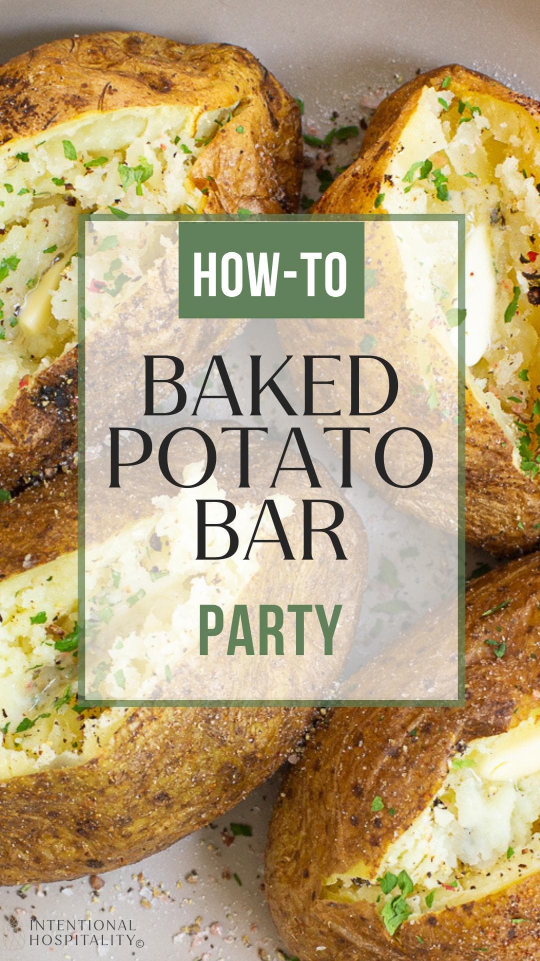 Easy Baked Potato Bar Toppings For A Party - Intentional Hospitality