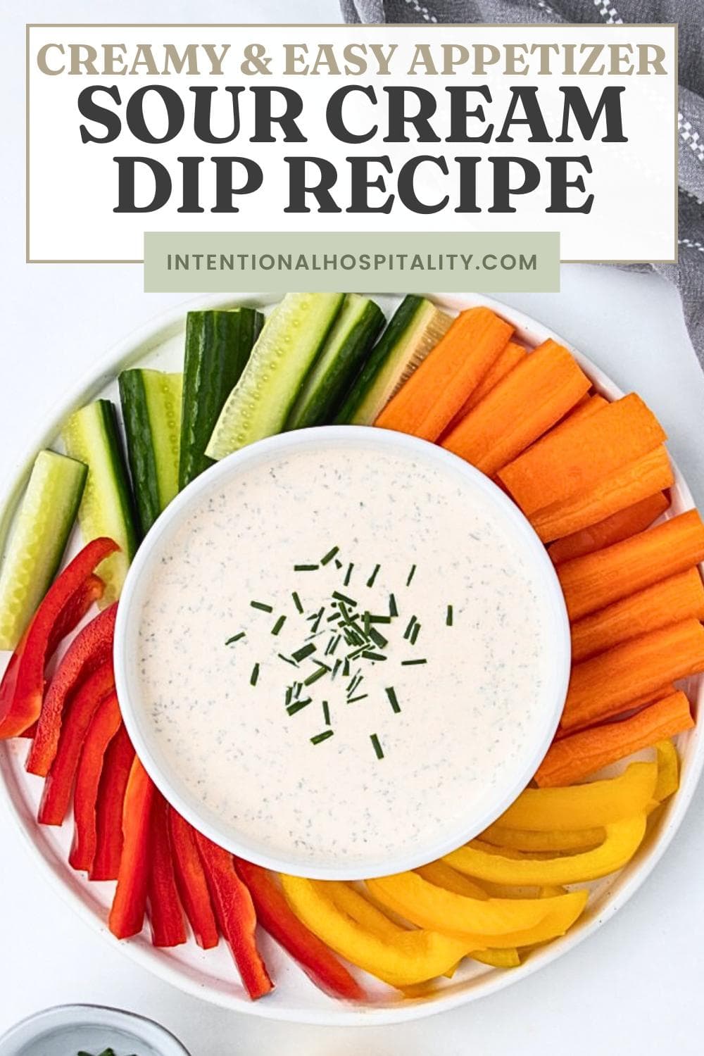 Quick Creamy Sour Cream Dip - Intentional Hospitality